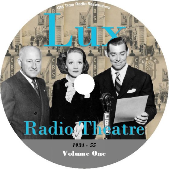 Lux Radio Theater - Old Time Radio Lovers